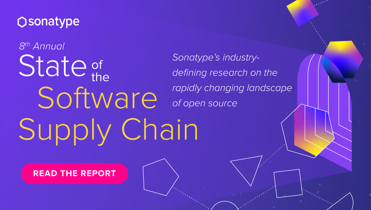 8th Annual State of the Software Supply Chain Report | Sonatype